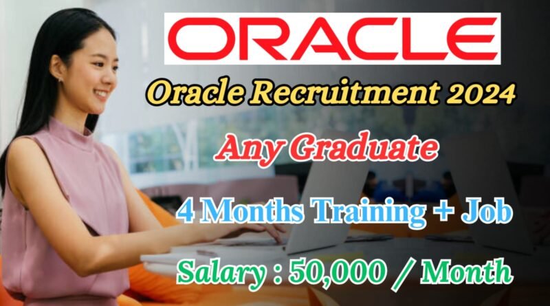 Job openings in Oracle Recruitment 2024 - MNC MEGA HIRING